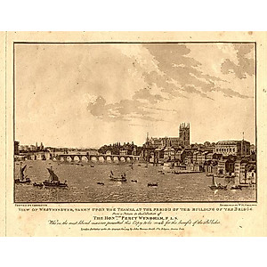 View of Westminster, Taken Upon the Thames, at the Period of the Building of the Bridge
