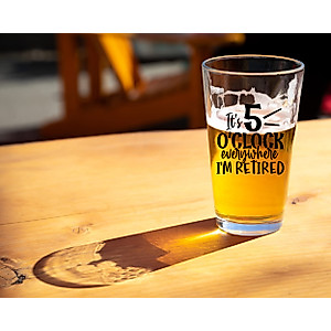 Its 5 O'Clock Everywhere Beer Glass For Men - Retirement Gifts for Men - Funny Beer Glass Unique Retirement Gift For Dad, Grandpa, Friends, Family, And Coworkers - Fathers Day and Christmas Gift