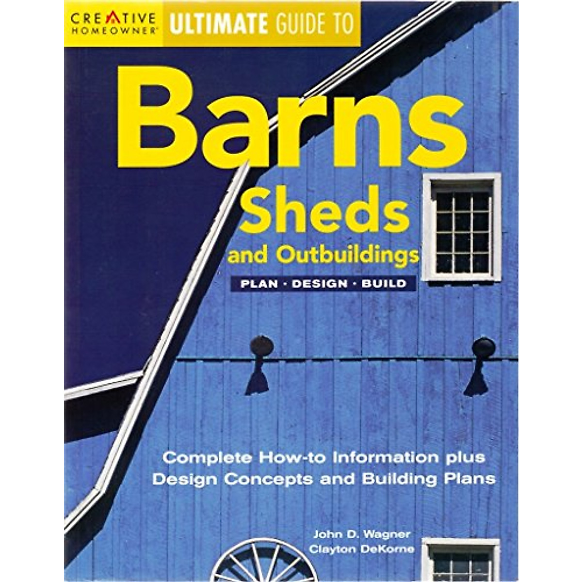 Barns, Sheds and Outbuildings: Plan, Design, Build (English and English Edition)