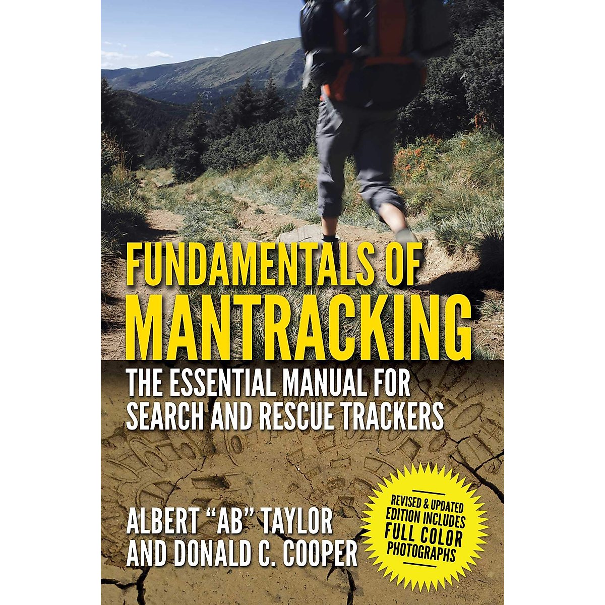 Fundamentals of Mantracking: The Step-by-Step Method: An Essential Primer for Search and Rescue Trackers
