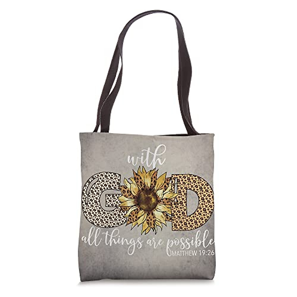 With God All Things Are Possible Leopard Sunflower Faith Tote Bag
