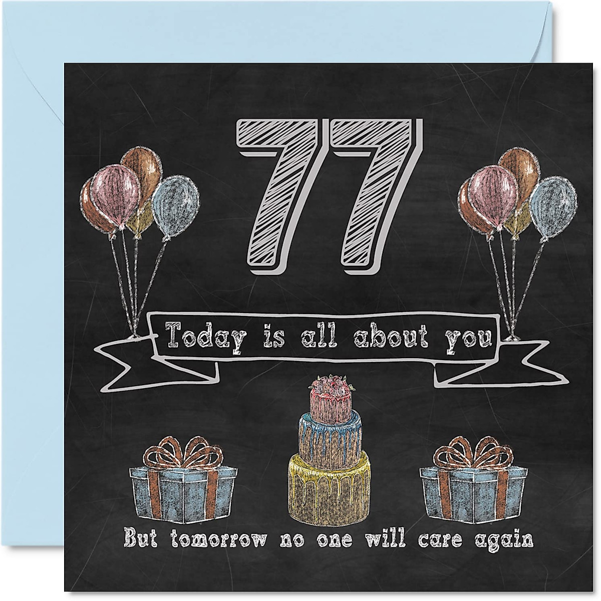 Stuff4 Funny 77th Birthday Cards for Men Woman - Chalk Blackboard - Happy Birthday Card for Uncle Mom Dad Papa Great Grandpa Pop Pops Grandma Gran Nanny Aunt, 5.7 x 5.7 Inch Humor Greeting Cards