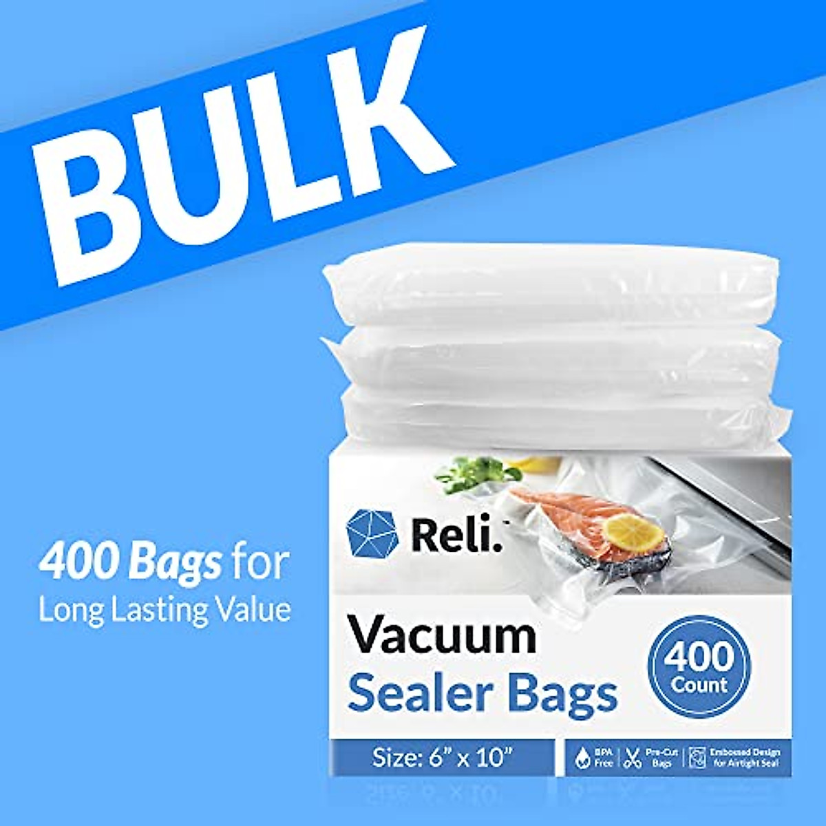 Reli. Vacuum Sealer Bags 6x10" | 400 Bags - Bulk | Pre-Cut Embossed Vacuum Bags for Food | BPA Free | Vacuum Sealer Bags for Sous Vide, Food Storage/Food Prep | Pint Size, Clear