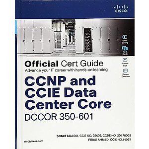 CCNP and CCIE Data Center Core DCCOR 350-601 Official Cert Guide