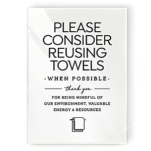 4x6 Inch Please Reuse Towels, Designer Sign ~ Ready to Stick, Lean or Frame