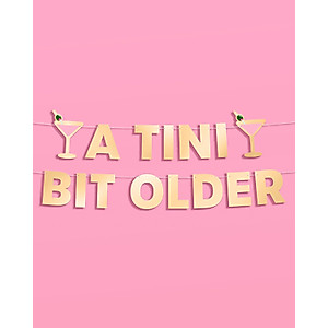 xo, Fetti A Tini Bit Older Gold Foil Banner - 5 Ft. | Martini Decoration, Birthday Party Sign, Casino Decor, Girl Cocktail Backdrop, Vegas Photo Booth Background