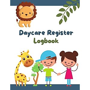 Daycare Register Logbook: Childcare Sign In And Out Book | Parent, Guardian's Signature Babycare Notebook | Kids Attendances Record Book | 2080 Entries