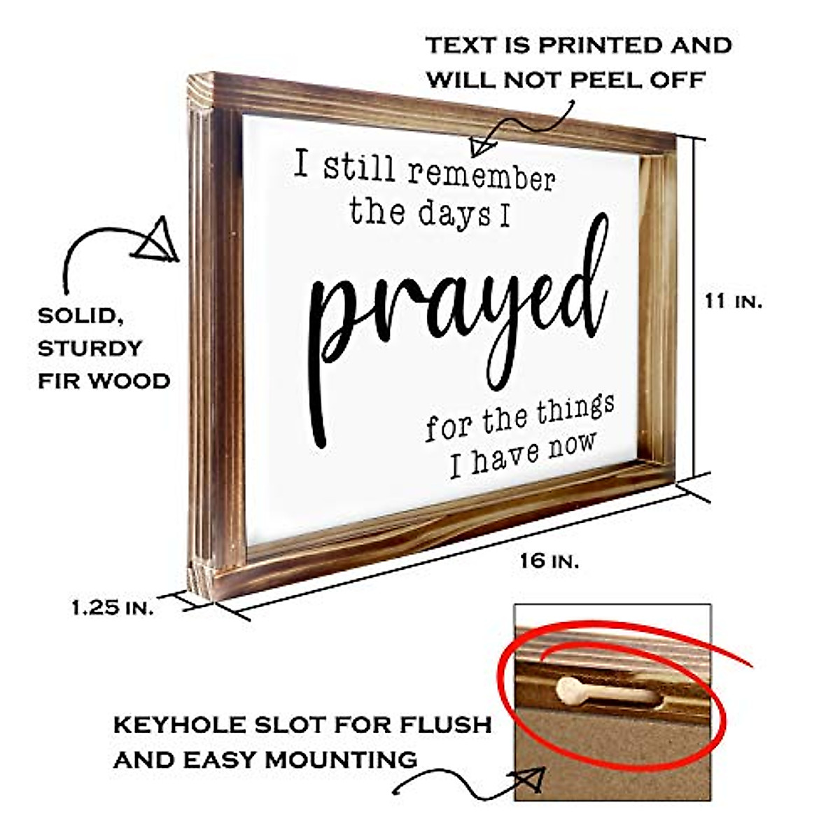 I Still Remember The Days I Prayed Sign 11x16 Inch, Signs For Home Decor Wall, I Still Remember When Sign for Farmhouse Decor I Remember When I Prayed For This Wall Decor with Wood Frame