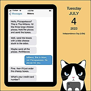 Texts from Mittens 2023 Day-to-Day Calendar: A Cat Who Has an Unlimited Data Plan . . . and Isn't Afraid to Use It