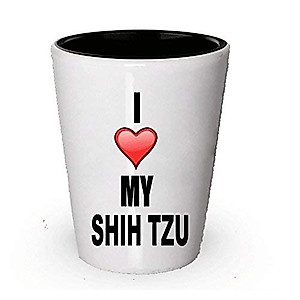 DogsMakeMeHappy I Love My Shih tzu shot glass - Shih tzu gifts Idea