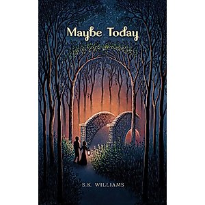 Maybe Today