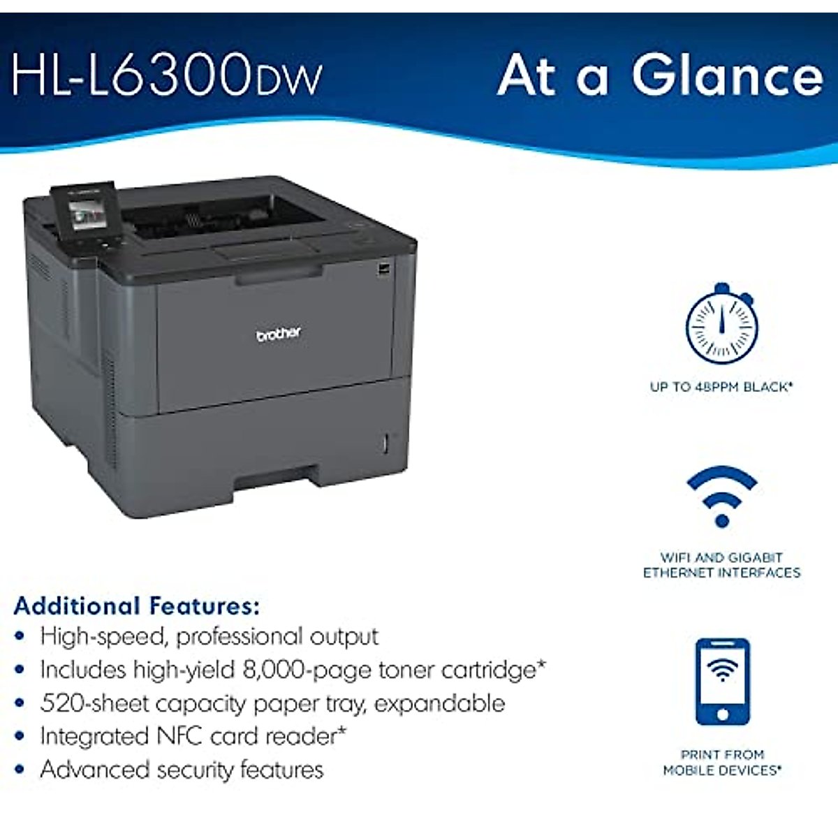 Brother HL-L6300DWB Wireless Single-Function Monochrome Laser Printer, Gray - Print only - 48 ppm, 1200 x 1200 dpi, 8.5 x 14, 256MB Memory, Auto Duplex Printing, 520 Sheet, Ethernet