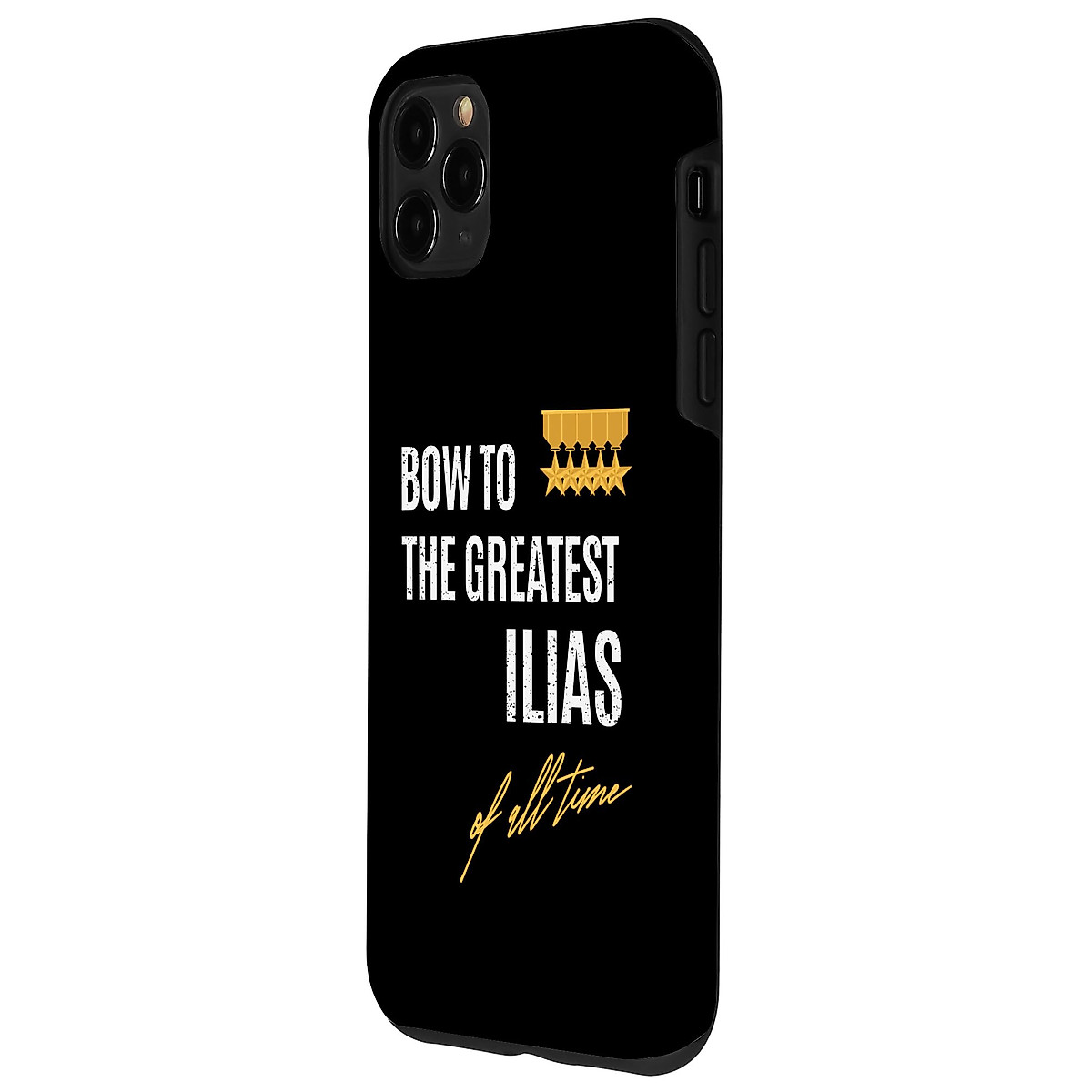 iPhone 11 Pro Max Bow To The Greatest Ilias Of All Time First Given Name Case