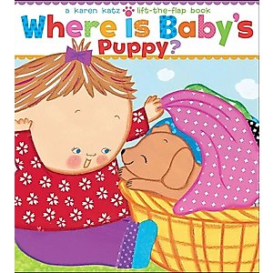 Where Is Baby's Puppy?: A Lift-the-Flap Book (Karen Katz Lift-the-Flap Books)