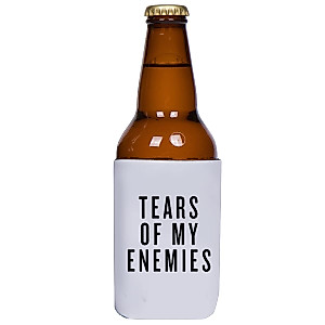 Tears Of My Enemies Funny Can Cooler