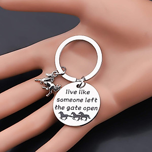 Gzrlyf Live Like Someone Left the Gate Open Horse Keychain Horse Lover Gifts Equestrian Gifts Inspirational Gifts (Horse Keychain)