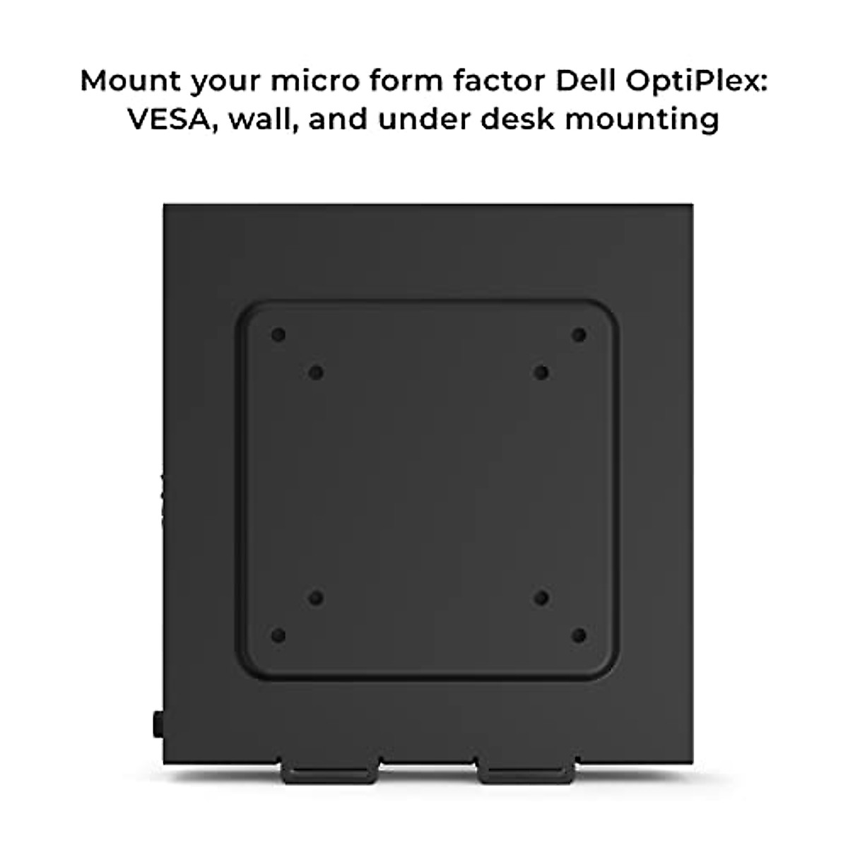 HumanCentric Mount Compatible with Dell OptiPlex Micro Form Factor Case, VESA, Under Desk and Wall Mount Fits MFF 3040, 3046, 3050, 3060, 3070, 3080, 5050, 5060, 5070, 7040, 7050, 7060, 7070, and More