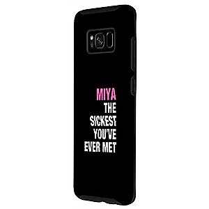 Galaxy S8 Miya The Sickest You've Ever Met Personalized Name Case