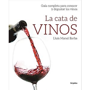 La cata de vinos / Wine Tasting (Spanish Edition)