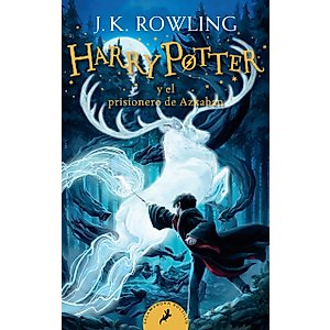 Harry Potter y el prisionero de Azkaban / Harry Potter and the Prisoner of Azkaban (Spanish Edition)