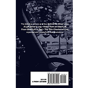 Dispatches from Behind the Wheel: The Omnibus: The Complete Zine Series about Driving for Hire in San Francisco