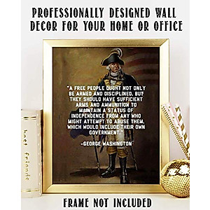 George Washington Quotes Wall Art-"Right to Bear Arms"- 8 x 10"- Wall Print Art-Ready to Frame. Home Décor. Office-Lodge-Garage Décor. General George Washington Military Pose- 2nd Amendment Rights.