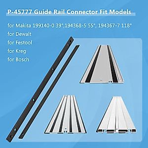 P-45777 Guide Rail Connector Kit Replacement for Makita 194368-5 55" Guide Rail Track Saw Long Cuts Compatible with DeWalt Track Saw Guide Fit for Festool and More Brand Cutting Track Accessories