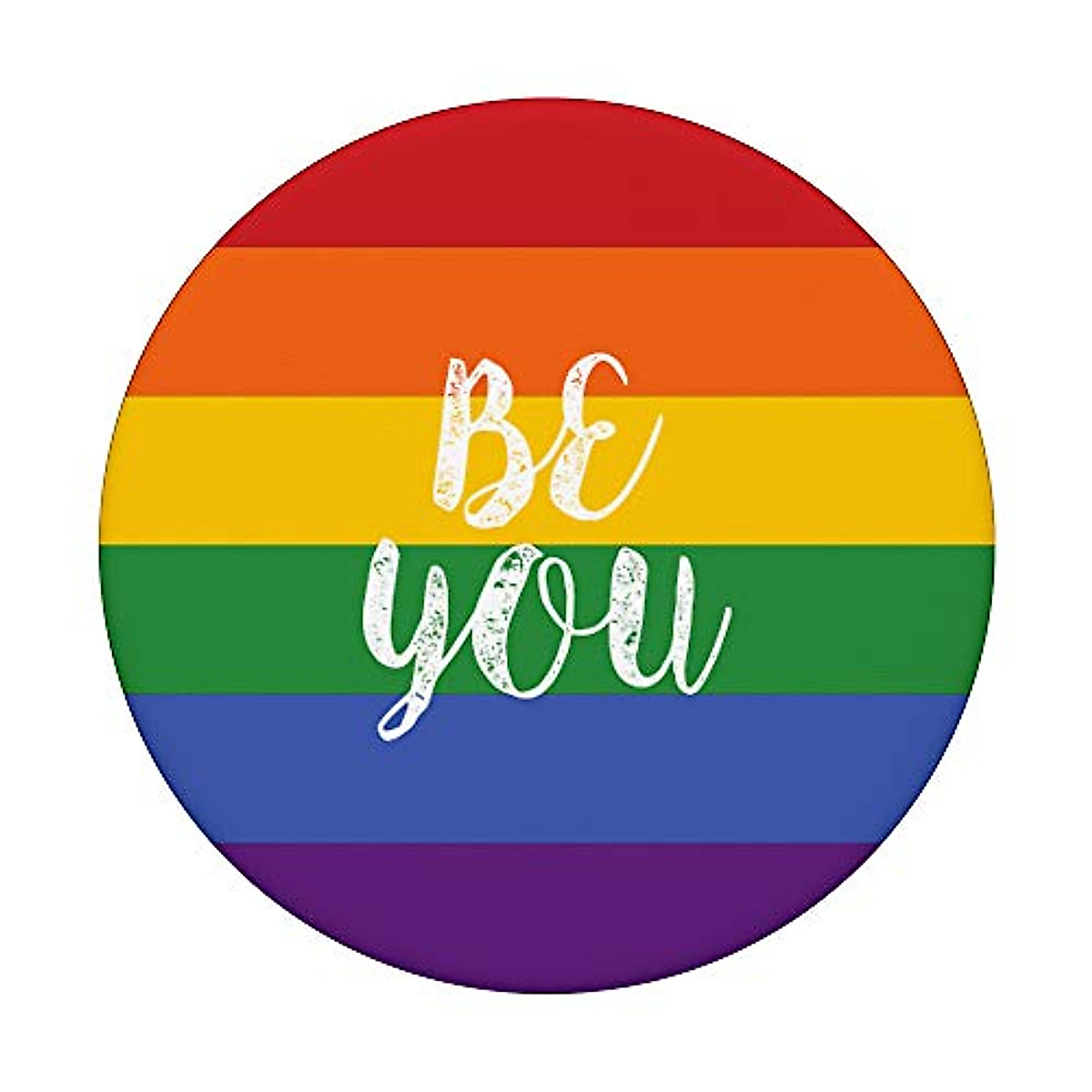 LGBT Pride Rainbow Flag Be You PopSockets Swappable PopGrip
