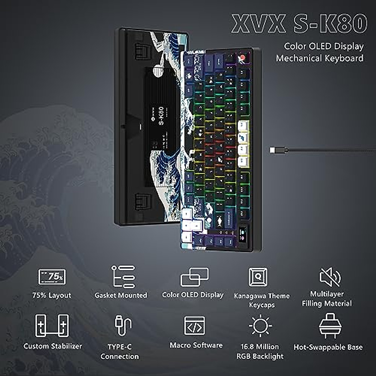 XVX S-K80 75% Keyboard with Color OLED Display Mechanical Gaming Keyboard, Hot Swappable Keyboard, Gasket Mount RGB Custom Keyboard, Pre-lubed Stabilizer for Mac/Win, Black Kanagawa Theme