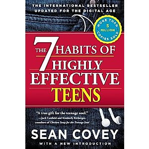 The 7 Habits of Highly Effective Teens