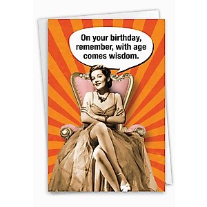 NobleWorks - Funny Birthday Greeting Card with 5 x 7 Inch Envelope (1 Card) Bday Woman Age Wisdom C8150BDG