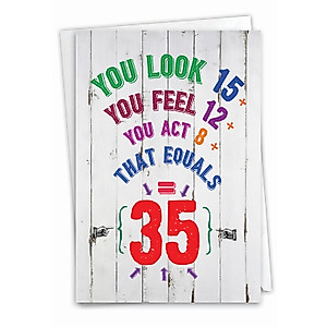 NobleWorks - 35th Happy Birthday Card Funny - Joke Notecard for Birthdays, 35 Year Old Milestone Humor - Age Equation 35 C9417MBG