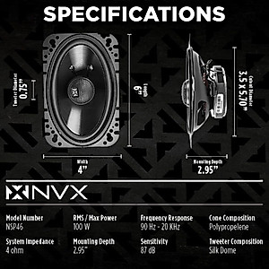 NVX® NSP46 4x6 Car Speakers, 300W Max, 100W RMS, 2-Way Coaxial w/Silk Dome Tweeters & Built-in X-Overs, Easy to Install in Cars/Trucks/Doors (Pair)