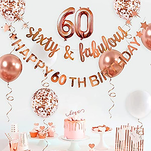 Rose Gold Sixty & Fabulous Happy 60th Birthday Banner Garland Foil Balloon 60 for Womens 60th Birthday Decorations Hanging 60 and Fabulous Cheers to 60 Years Old Birthday Party Supplies Backdrop