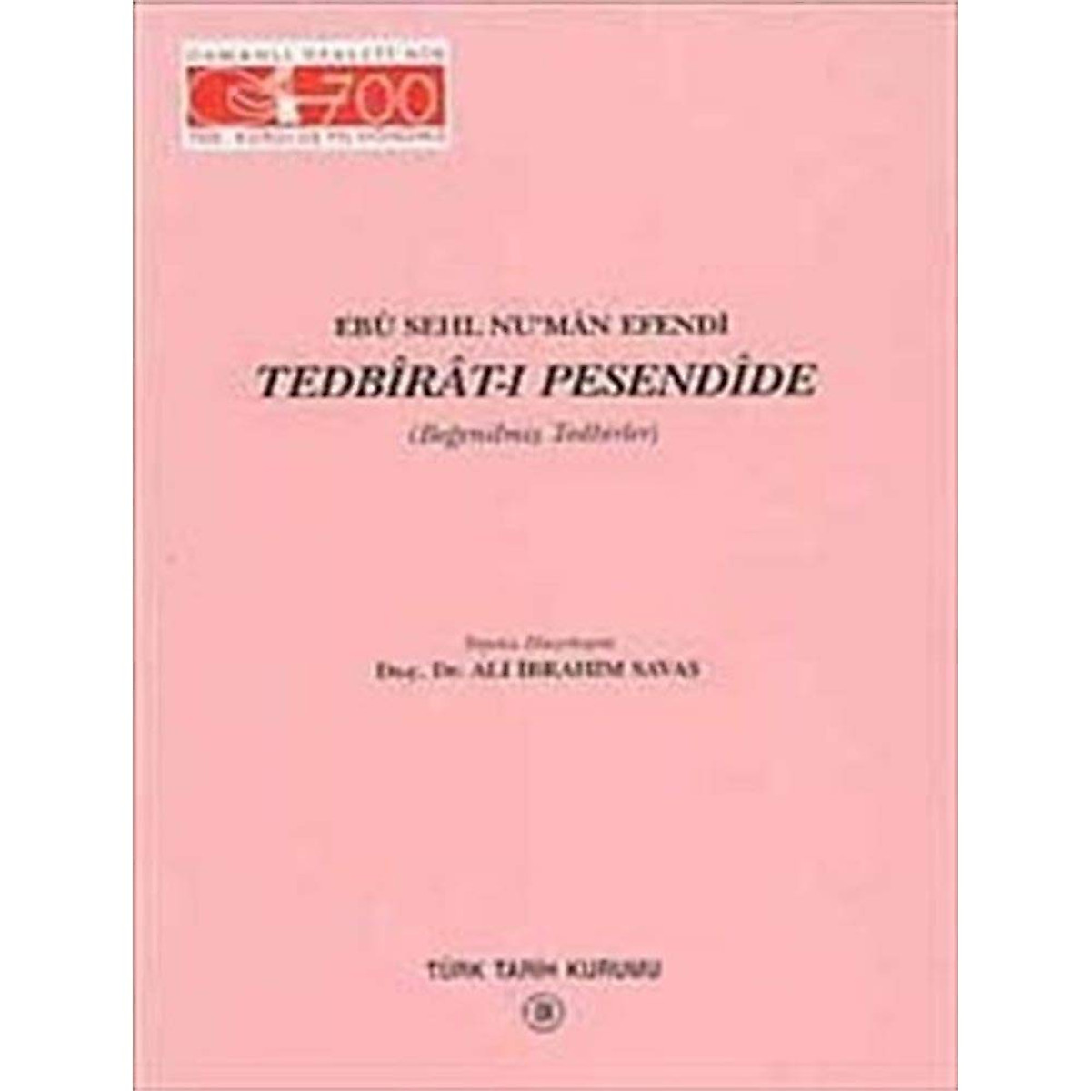 Ebu Sehl Nu'man Efendi Tedbirat-i Pesendide