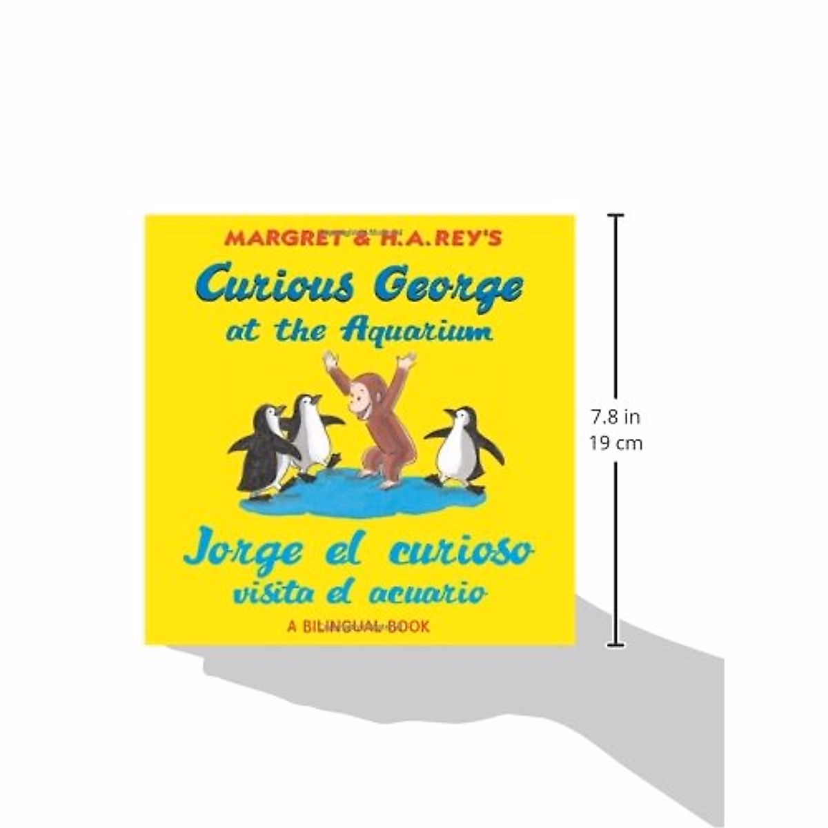 Jorge el curioso visita el acuario /Curious George at the Aquarium (bilingual edition) (Spanish and English Edition)