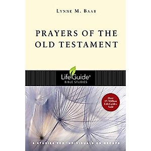 Prayers of the Old Testament (LifeGuide Bible Studies)