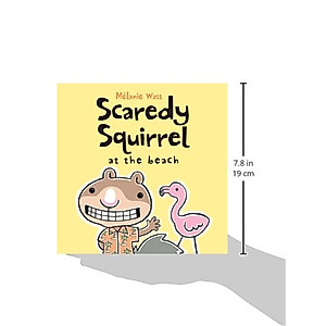 Scaredy Squirrel at the Beach