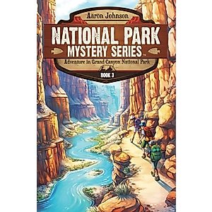 Adventure in Grand Canyon National Park: A Mystery Adventure (National Park Mystery Series)