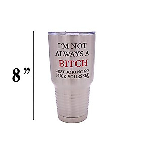 Rogue River Tactical Funny Not Always Just Kidding For Her Large 30 Ounce Travel Tumbler Mug Cup w/Lid Vacuum Insulated Hot or Cold Sarcastic Work Gift