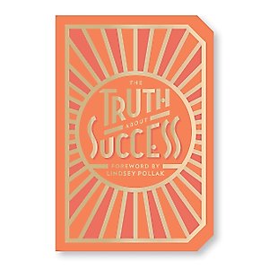 The Truth About Success: Quote Gift Book