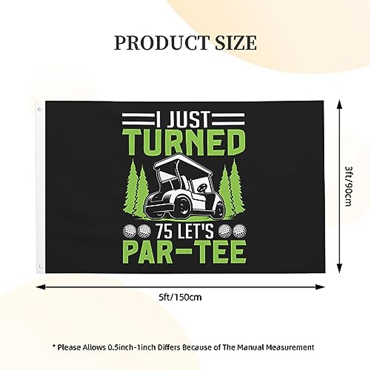 IMEEGIEN I Just Turned 75 Let's Par Tee Flag 3x5 Ft Double-Sided Outdoor Decoration Banner Durable Home Yard Flags Polyester Welcome Flag