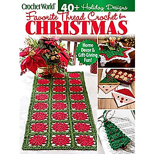 CROCHET WORLD MAGAZINE, FAVORITE THREAD CROCHET FOR CHRISTMAS FALL, 2020