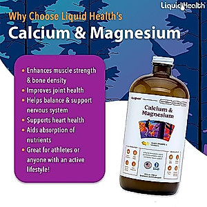 LIQUIDHEALTH 32 Fl Oz Calcium and Magnesium Liquid Supplement Joint and Bones Tissue Support, Citrate Vegetarian Natural Non GMO, Vitamin D3