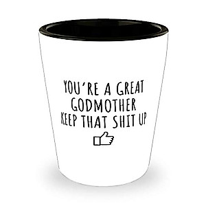 Godmother Godmother Shot Glass for Godmother Funny Godmother Shooter Cup Gag Idea Best Godmother for Her Women Mother's Day