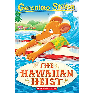 The Hawaiian Heist (Geronimo Stilton #72)