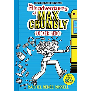 The Misadventures of Max Crumbly 1: Locker Hero (1)