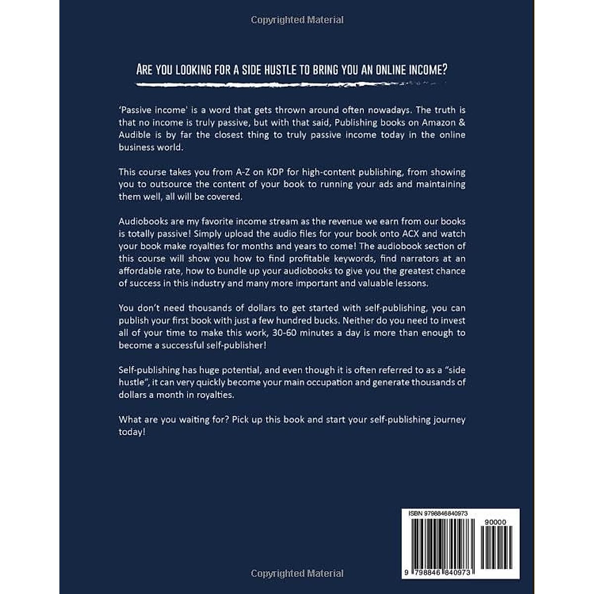 How To Successfully Self-Publish A Book On Amazon & Audible: How To Build A Profitable Self-Publishing Business