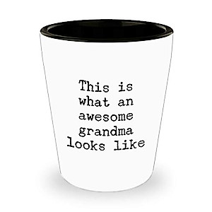 Funny Awesome Grandma This Is What An Awesome Grandma Looks Like Shot Glass Unique Ceramic For Grandmother 1.4 Oz Birthday Stocking Stuffer