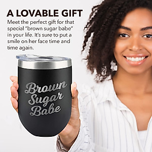 Momstir Brown Sugar Babe 12 oz Wine Tumbler - Black Girl Magic Mug for Birthday, Anniversary, Couples Gifts - Stainless Steel Wine Tumbler With Lid, African Coffee Mug - Wine Glasses for Women